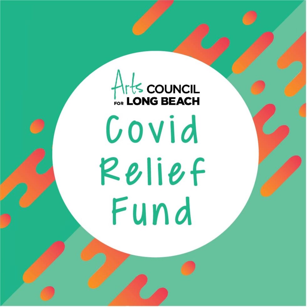 Arts Council Announces City of Long Beach Covid Relief Fund Partnership ...